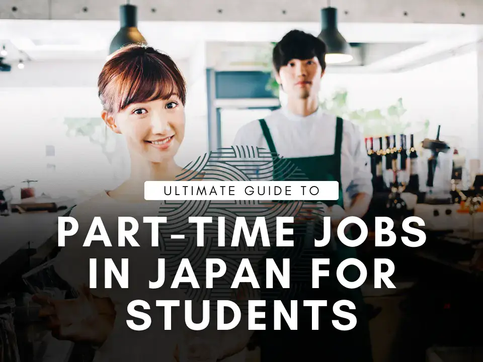 Part-Time Jobs in Japan For International Students | Japan Switch